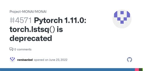 pytorch 1 11 0 torch lstsq is deprecated · issue 4571 · project