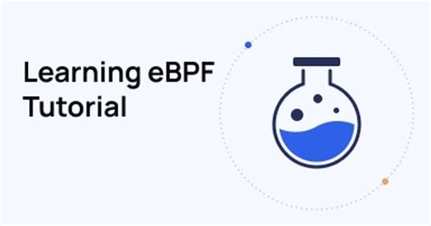 Learning Ebpf Tutorial Isovalent Lab