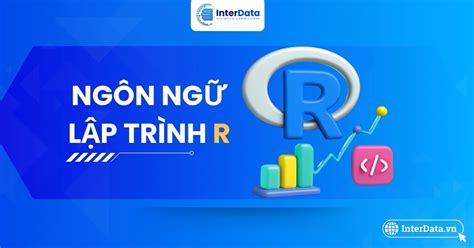 Ngôn ngữ lập trình R là gì Có nên học Nguồn tài liệu từ đâu