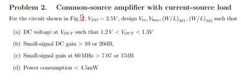 solved problem 2 common source amplifier with