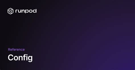 Config Runpod Documentation