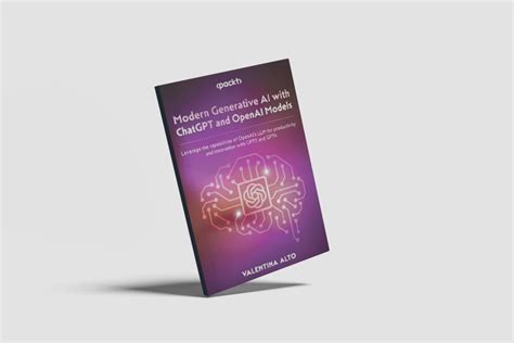 Modern Generative Ai With Chatgpt And Openai Models Leverage The