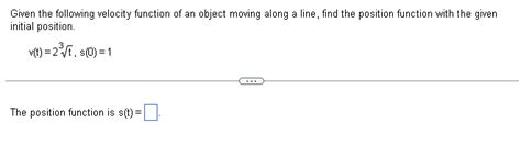 Solved Given The Following Velocity Function Of An Object