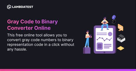 Gray Code To Binary Converter Online Tool Lambdatest