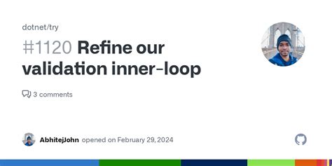 Refine Our Validation Inner Loop · Issue 1120 · Dotnettry · Github