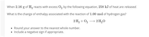 Solved When 216 G Of H2 Reacts With Excess O2 By The