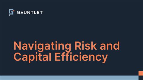 Navigating Risk And Capital Efficiency By Gauntlet Gauntlet Jun 2023 Medium