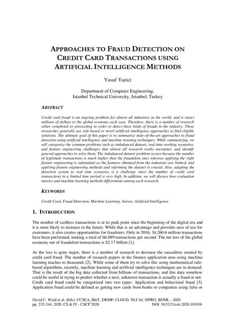 Approaches To Fraud Detection On Credit Card Transactions Using Artificial Intelligence Methods