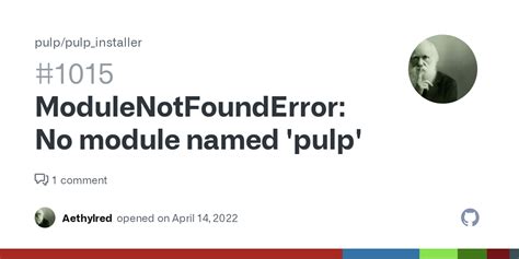Modulenotfounderror No Module Named Pulp · Issue 1015 · Pulppulpinstaller · Github