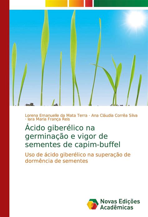Cido Giber Lico Na Germina O E Vigor De S Iara Maria Fran A Reis Ana Cl Udia Cor Paperback