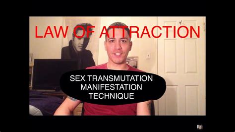 Law Of Attraction Sex Transmutation Manifestation Technique YouTube