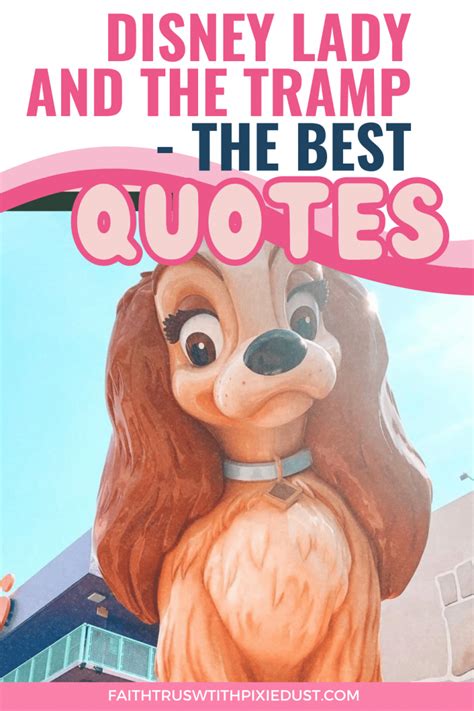Disney Lady And The Tramp The Best Quotes Faith Trust With Pixie Dust