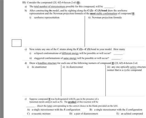 Solved Consider The Compound 25 4z 4 Hexen 2 Ol Ii The