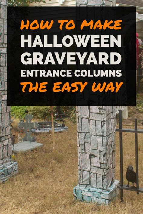 How To Make Diy Halloween Cemetery Pillars The Easy Way Halloween