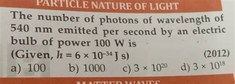 The Number Of Photons Of Wavelength Of 540 Nm Emitted Per Second By An El