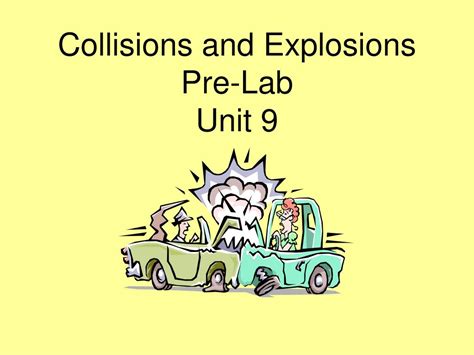 PPT Collisions And Explosions Pre Lab Unit PowerPoint Presentation ID