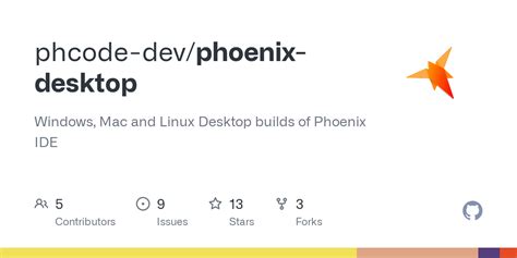 Github Phcode Devphoenix Desktop Windows Mac And Linux Desktop Builds Of Phoenix Ide