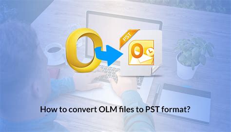 Convert Olm To Pst Manually Learn Free Tips