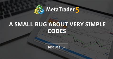A Small Bug About Very Simple Codes Real Account Mql4 And Metatrader 4 Mql4 Programming Forum