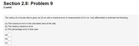 Solved The Radius Of A Circular Disk Is Given As Cm With Chegg Com