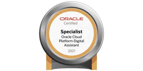 Oracle Cloud Platform Digital Assistant 2021 Certified Specialist