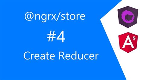 Video 4 Ngrx Store Create Reducer Youtube