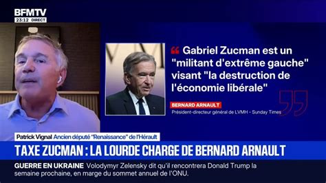 Bernard Arnault Charge La Taxe Zucman Gabriel Zucman Est Devenu La