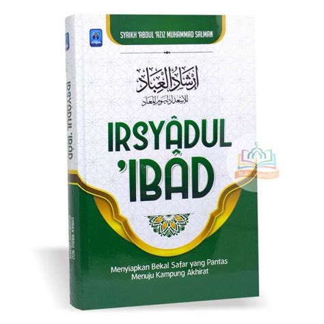 Promo Irsyadul Ibad Syaikh Abdul Aziz Muhammad Salman Pustaka Arafah Diskon 23 Di Seller