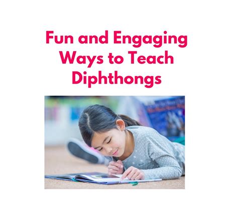 Dive Into The World Of Diphthongs Fun And Engaging Ways To Teach Your