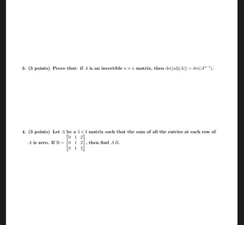 Solved 3 ﻿points ﻿prove That If A Is An ﻿invertible N×n
