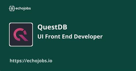 Questdb Is Hiring Ui Front End Developer Typescript React Nextjs