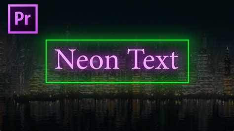 AdobeMasters How To Create Neon Text In Adobe Premiere Pro Premiere Bro