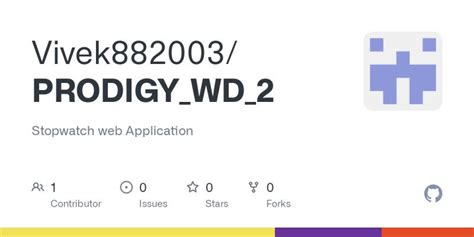 Completed Task 2 Of Prodigy Infotech Stopwatch Web Application Vivek Kumar Posted On The