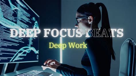 Music For Work — Programming Hacking Coding Deep Focus Chillstep And Future Garage Mix 🎧 Youtube