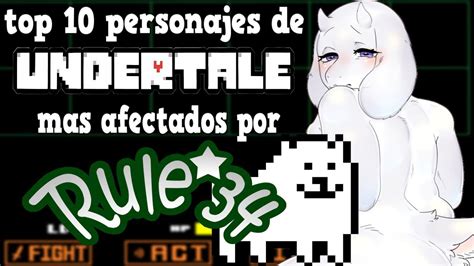 Top 10 Personajes De Undertale Mas Afectados Por La Rule 34 Youtube