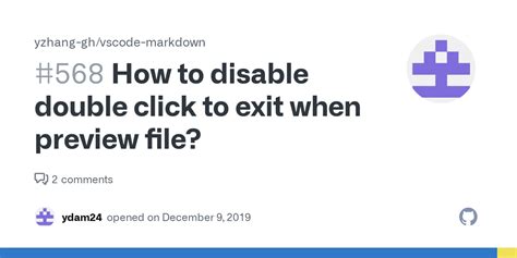 How To Disable Double Click To Exit When Preview File · Issue 568 · Yzhang Ghvscode Markdown