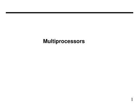 Ppt Harnessing Multiprocessors For Enhanced Computing Power
