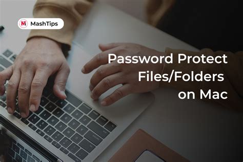 How To Password Protect A Folder Or Files On Mac Mashtips