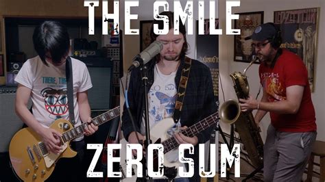 The Smile Zero Sum Cover By Joe Edelmann Nick Clifford And Taka