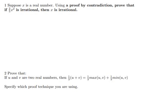 Solved 1 Suppose X Is A Real Number Using A Proof By Chegg Com