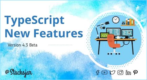 Typescript New Version Features Stacksjar