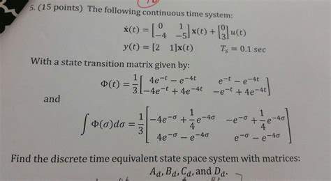 Solved 5 15 Points The Following Continuous Time System