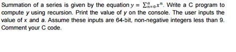 Solved Summation Of A Series Is Given By The Equation Y