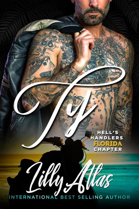 Ty Hells Handlers Mc Florida Chapter Book 6 Ebook Atlas Lilly