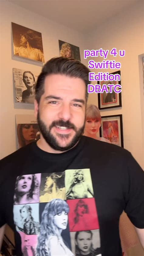 V Swiftie Party 4 U Swiftie Edition Dbatc Party4u Party4utrend Dbatc Dbatcchallenge