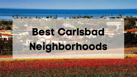 Best Carlsbad Neighborhoods 🏠 Where To Live In Carlsbad Ca