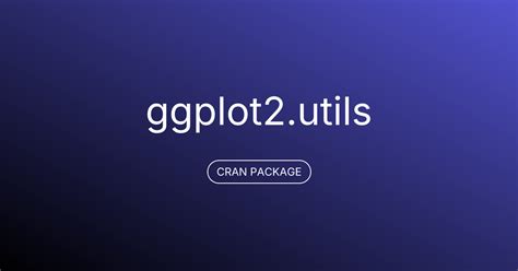 Ggplot2utils Selected Utilities Extending Ggplot2 Crane
