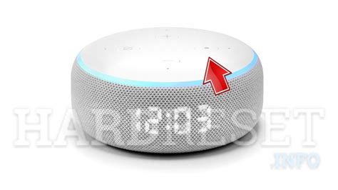 How To Do A Hard Reset On AMAZON Echo Dot 3rd Gen With Clock HardReset Info