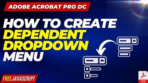 How To Create Multiple Dependent Dropdown Menu In Adobe Acrobat Dc 2024
