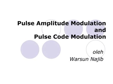 Ppt Pulse Amplitude Modulation And Pulse Code Modulation Powerpoint Presentation Id 9497512